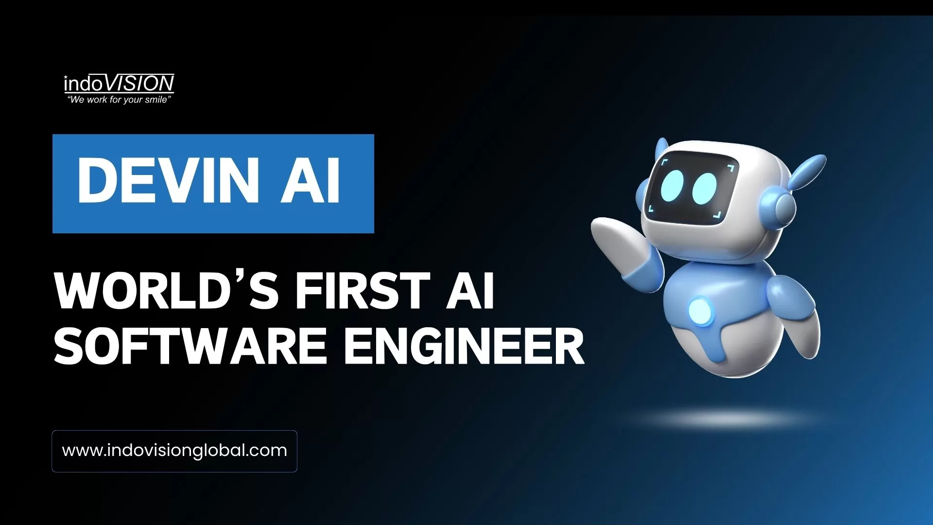 Devin AI: A Game-Changer for Software Development in 2024 - Indovision Services