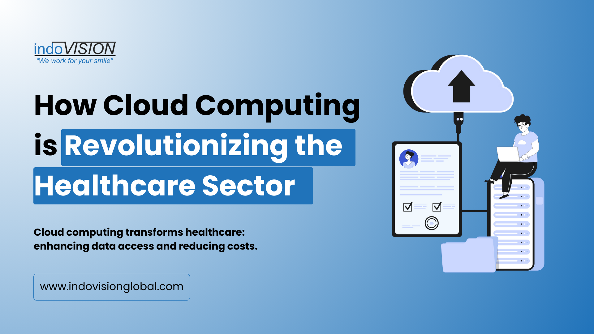 How Cloud Computing Is Revolutionizing the Healthcare Sector